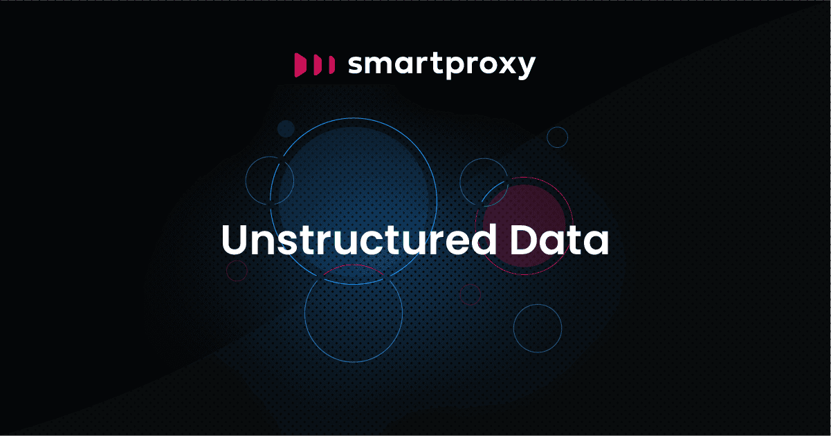 What Are the Characteristics of Unstructured Data?