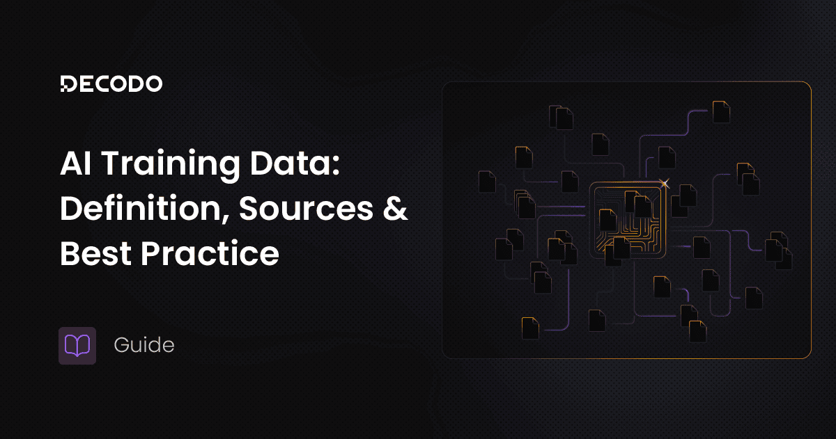 AI Training Data: Definition, Sources & Best Practices