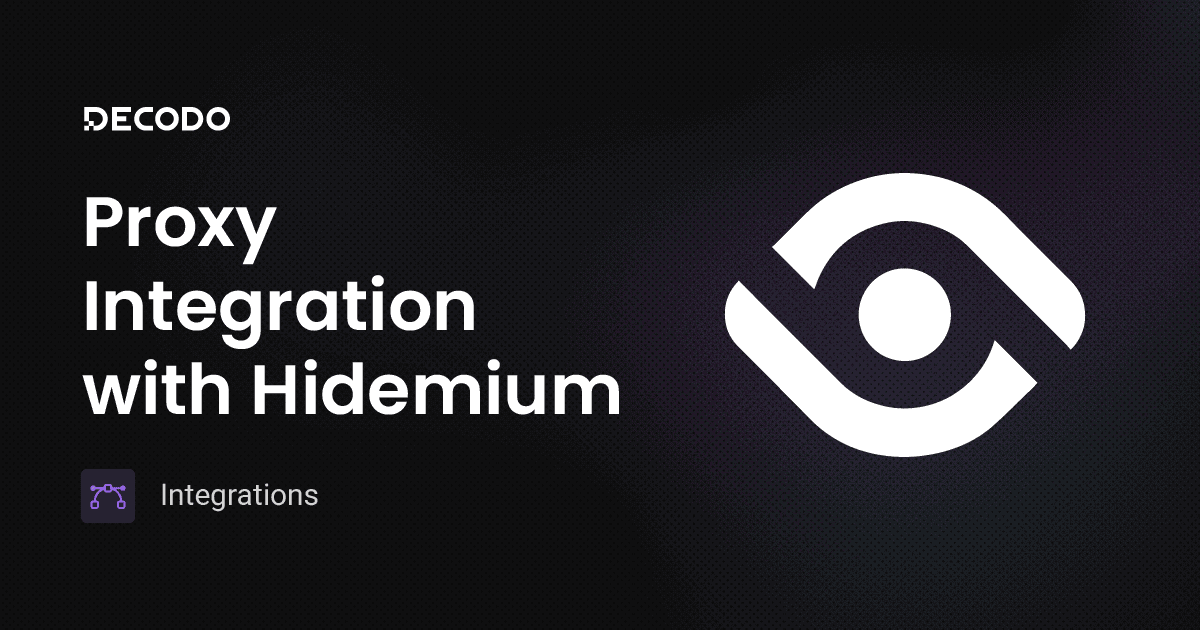 Proxy Integration Guide with Hidemium