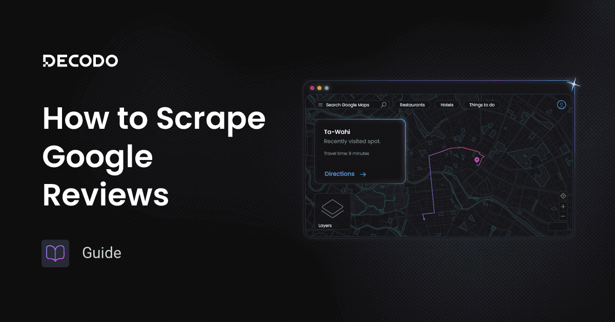 How to Scrape Google Reviews: A Step-by-Step Guide (2025)