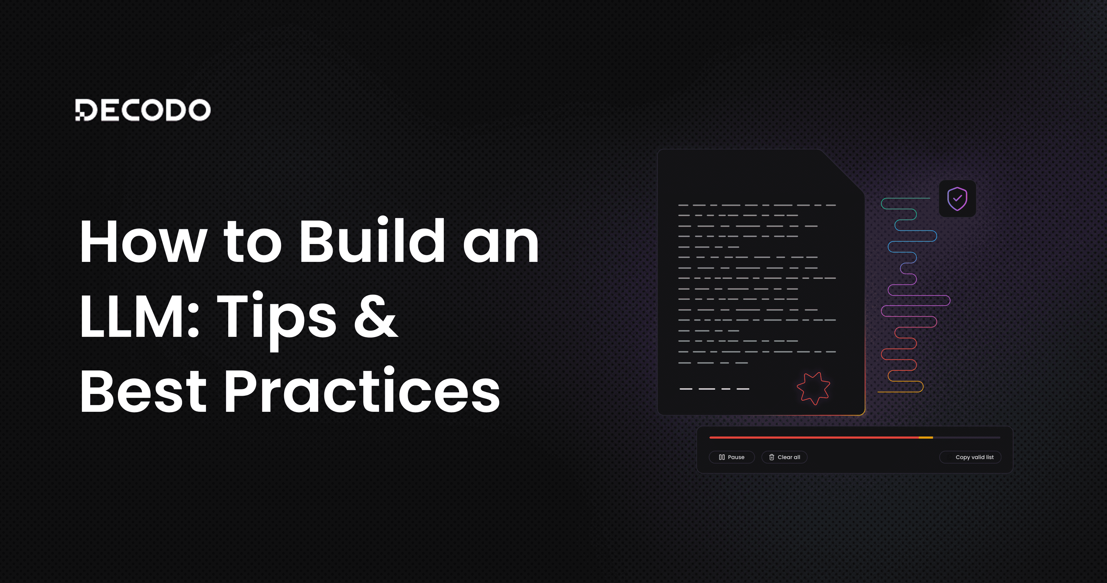 How to Build an LLM: Key Steps, Tips, and Best Practices