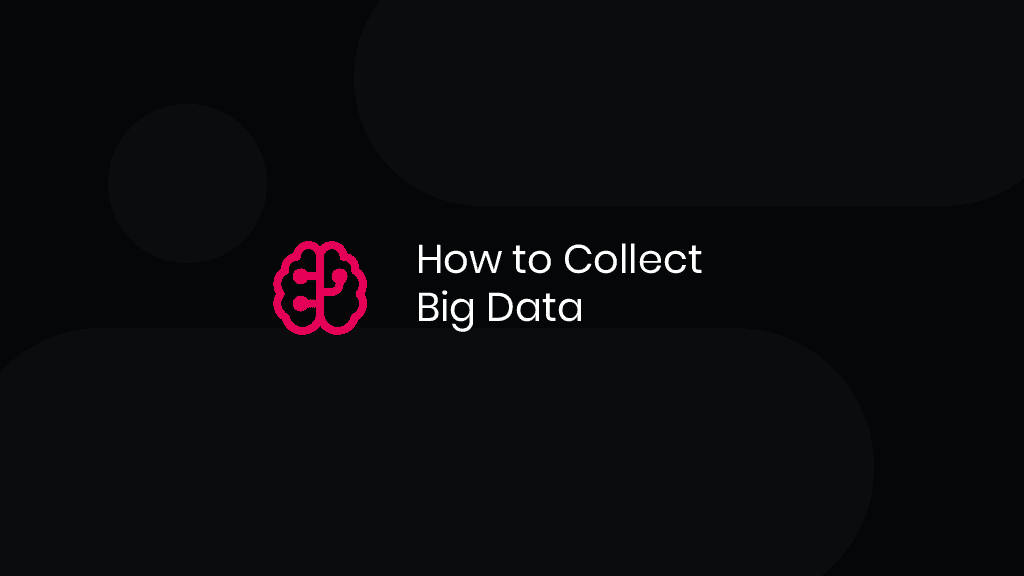 Video: How to Collect Big Data