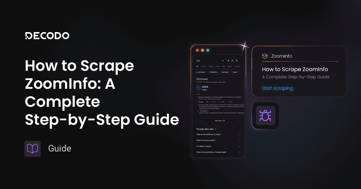How to Scrape ZoomInfo: A Complete Step-by-Step Guide