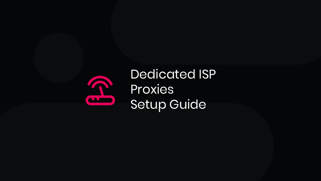 Video: How to Set Up and Use Dedicated ISP Proxies