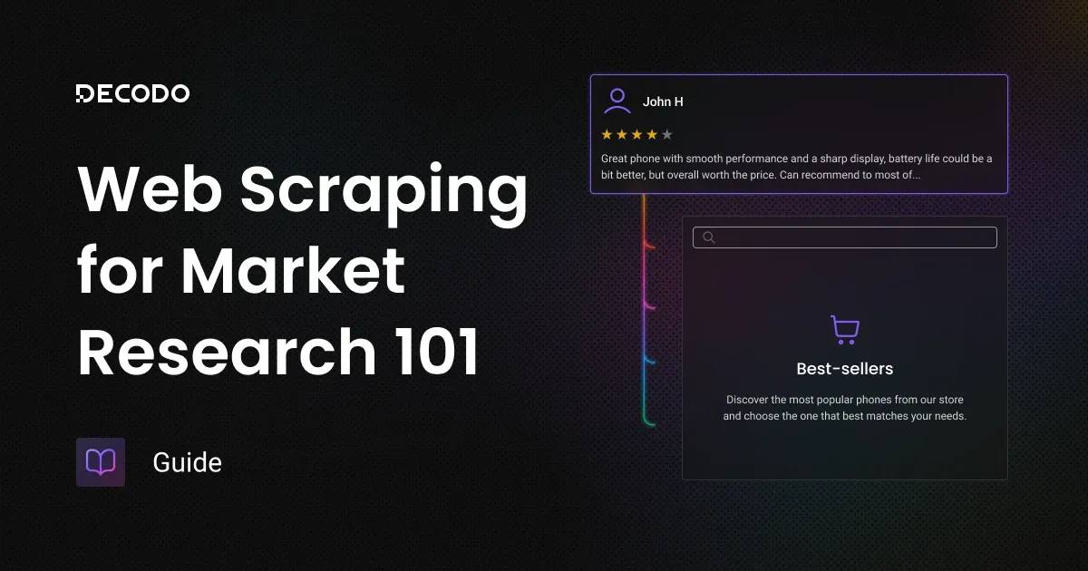 Web Scraping for market research: methods, tools & benefits
